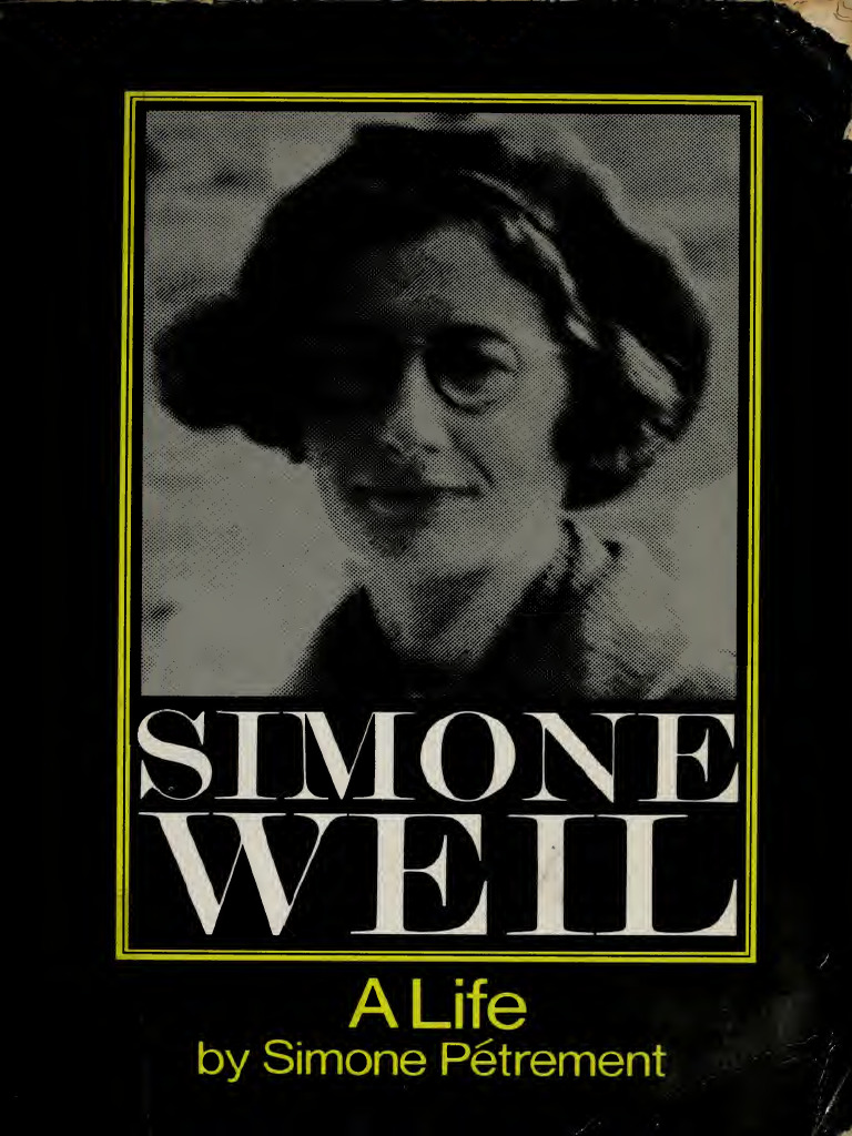Simone Pétrement - Simone Weil - A Life-Pantheon Books (1976) | PDF | Infants