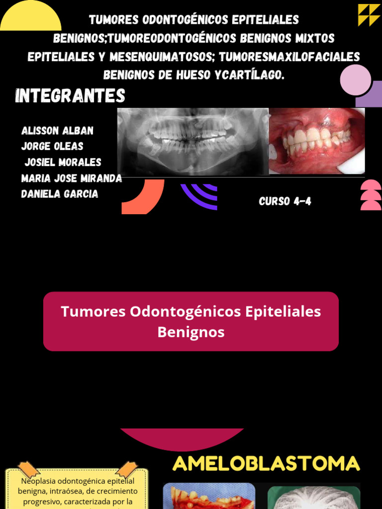 Tumores Odontogenicos Benignos Grupo#1 | PDF | Enfermedades y trastornos | Neoplasias