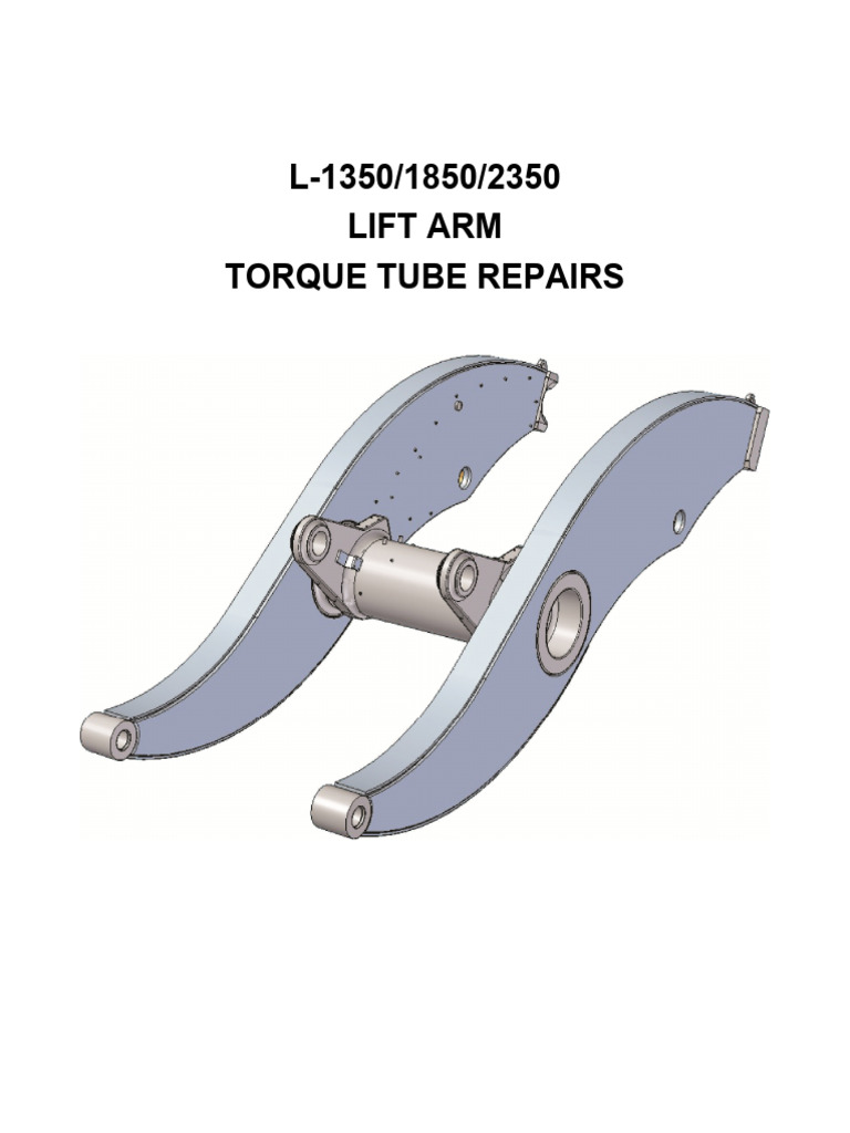 L1350 L1850 L2350 Lift Arm Torque Tube Repairs 240531 111952 | PDF ...