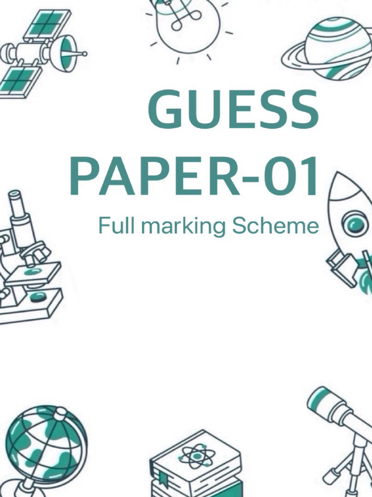 Guess Paper 01 Full Marking Scheme-1 | PDF