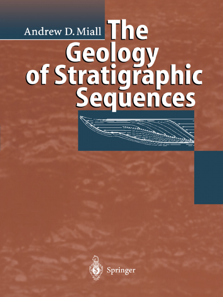 Prof. Dr. Andrew D. Miall (Auth.) - The Geology of Stratigraphic ...