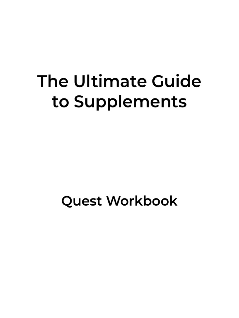 The Ultimate Guide To Supplements - Quest Workbook | PDF | Dietary ...