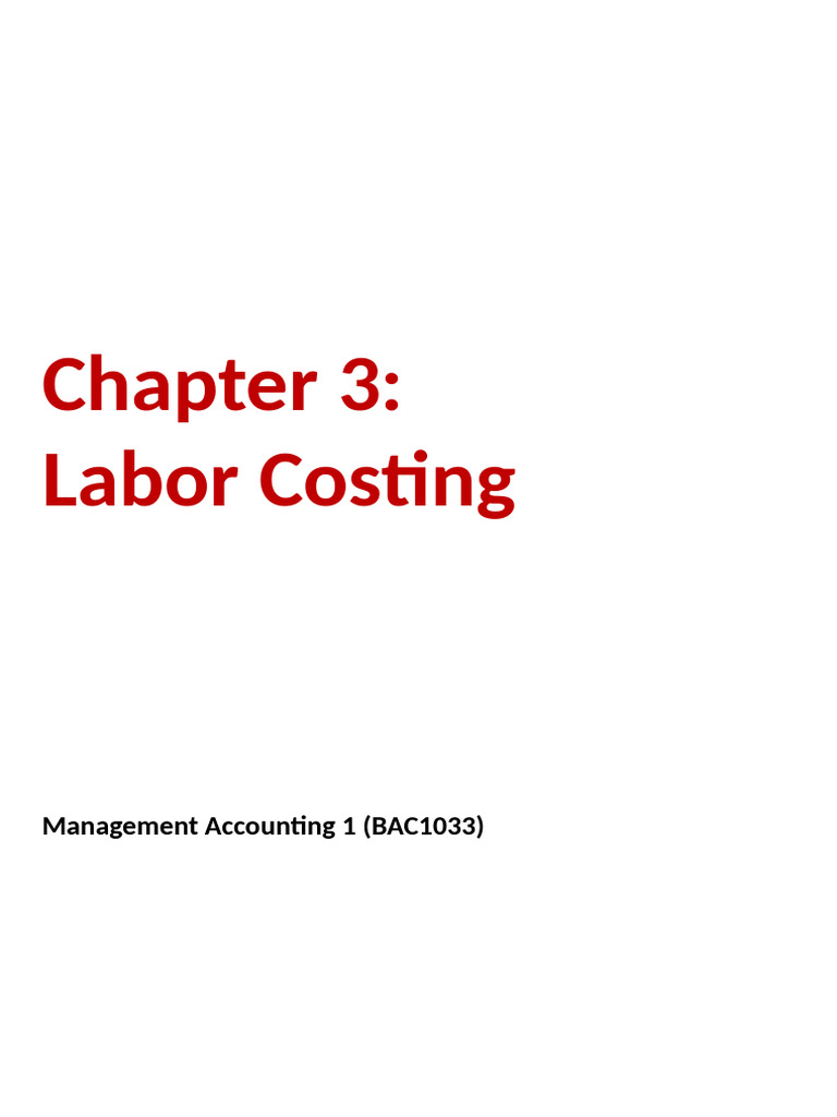 Topic 3-Labor Costing | PDF | Piece Work | Employment