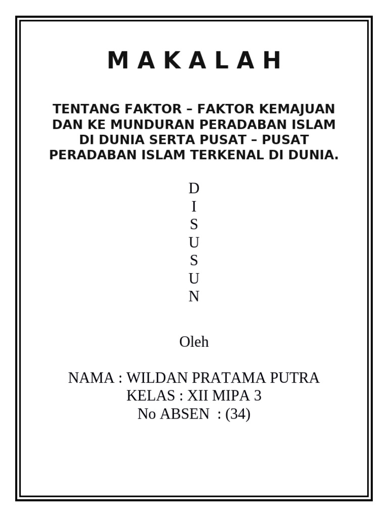 Makalah: D I S U S U N Oleh Nama: Wildan Pratama Putra Kelas: Xii Mipa 3 No ABSEN | PDF | Politik