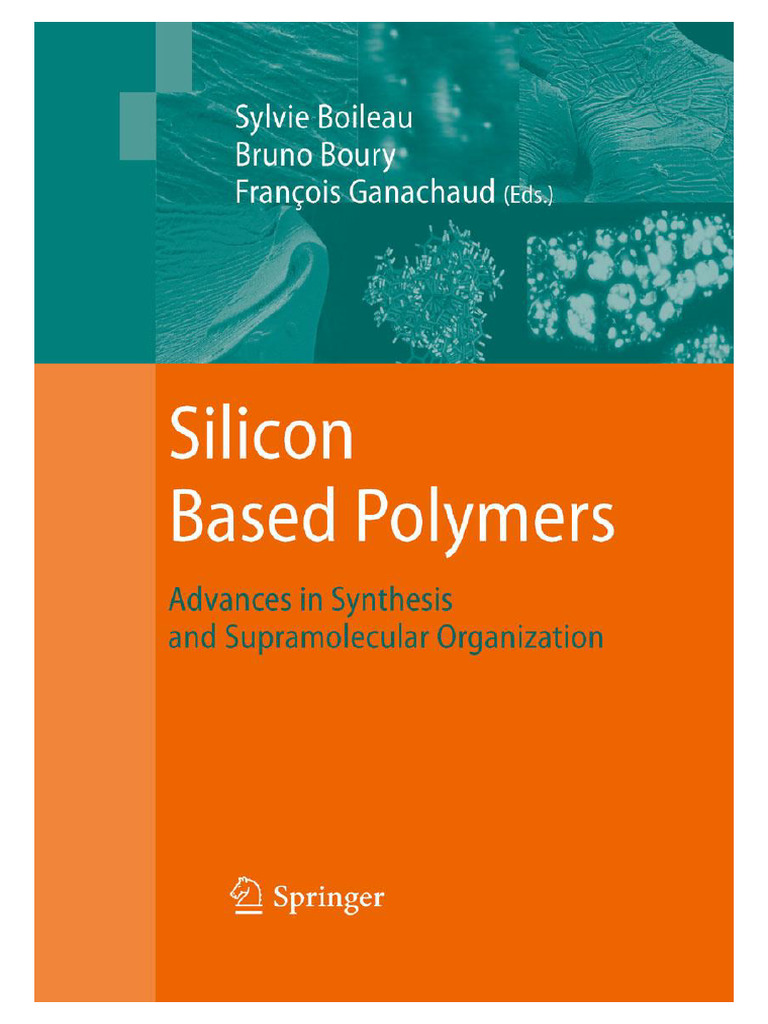 Silicon Based Polymers Advances in Synthesis and Supramolecular ...