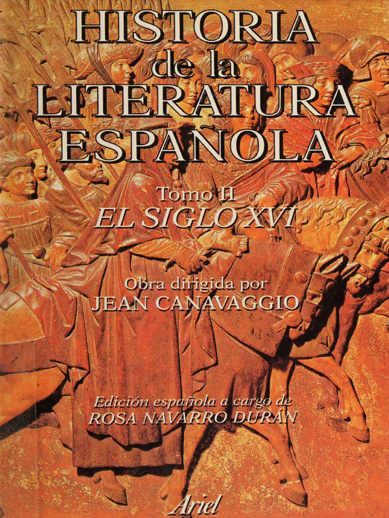 HIST LITERATURA ESPAÑOLA 2 - El Siglo XVI - Jean Canavaggio Rosa ...