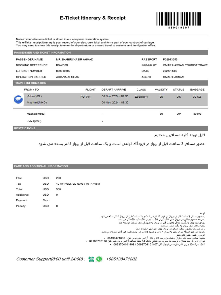 SHABIRI FAMILY Ticket KABUL TO MASHAD ROUNDWAY 06 NOV FOR KARIMI TRAVEL ...