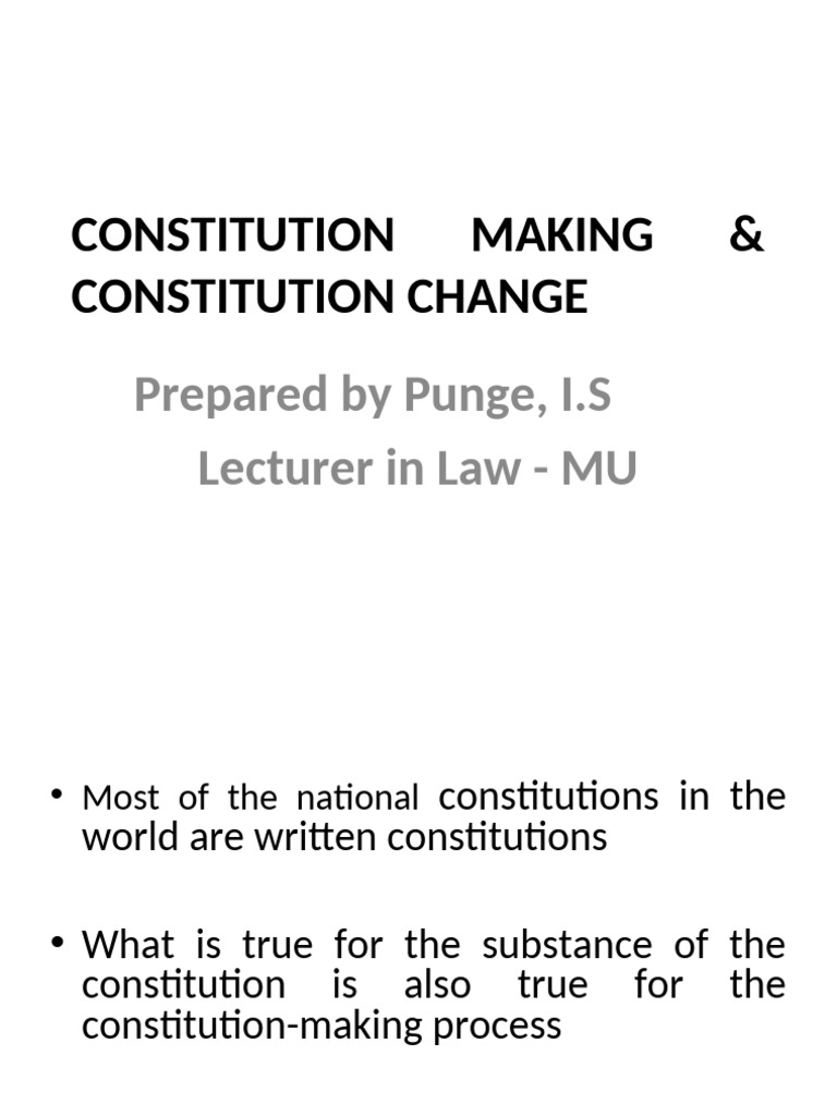 Constitution Makingand Constitution Change by Punge, I.S | PDF ...