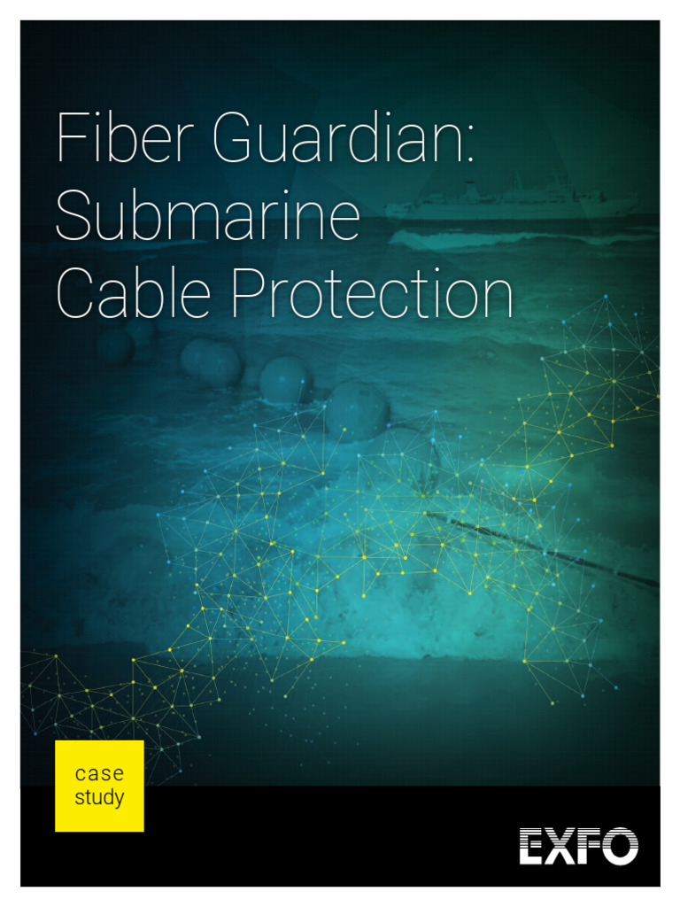 Exfo Cstudy017 Submarine-Cable-Protection v2 en | PDF | Information And ...