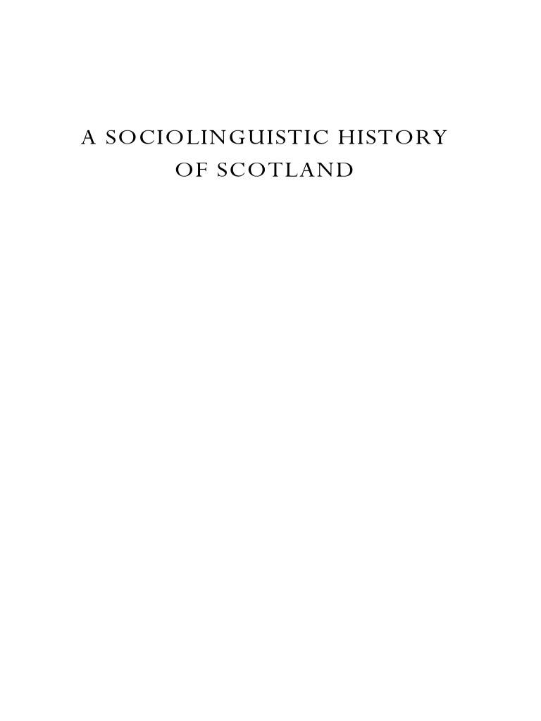 Robert McColl Millar - A Sociolinguistic History of Scotland-Edinburgh ...