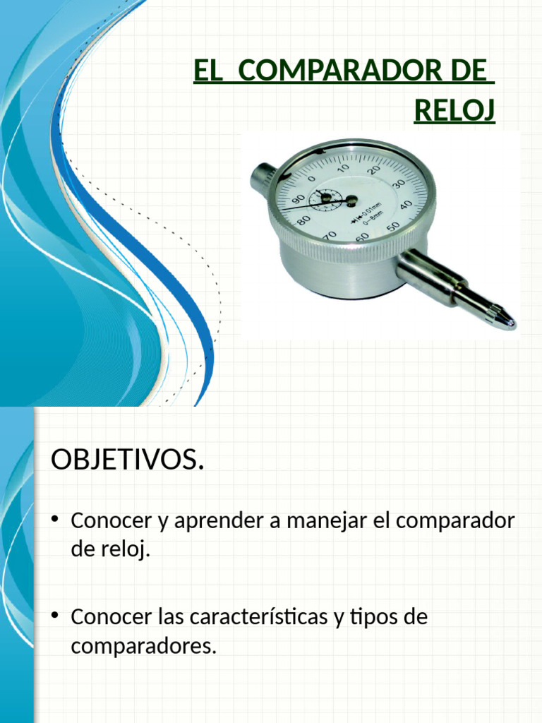 Tema 1.4. El Comparador de Reloj | PDF | Engranaje | Reloj
