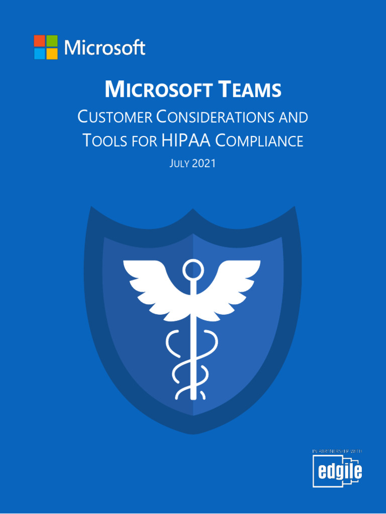Office 365 - Microsoft Teams - HIPAA Whitepaper (July 2021) | PDF ...