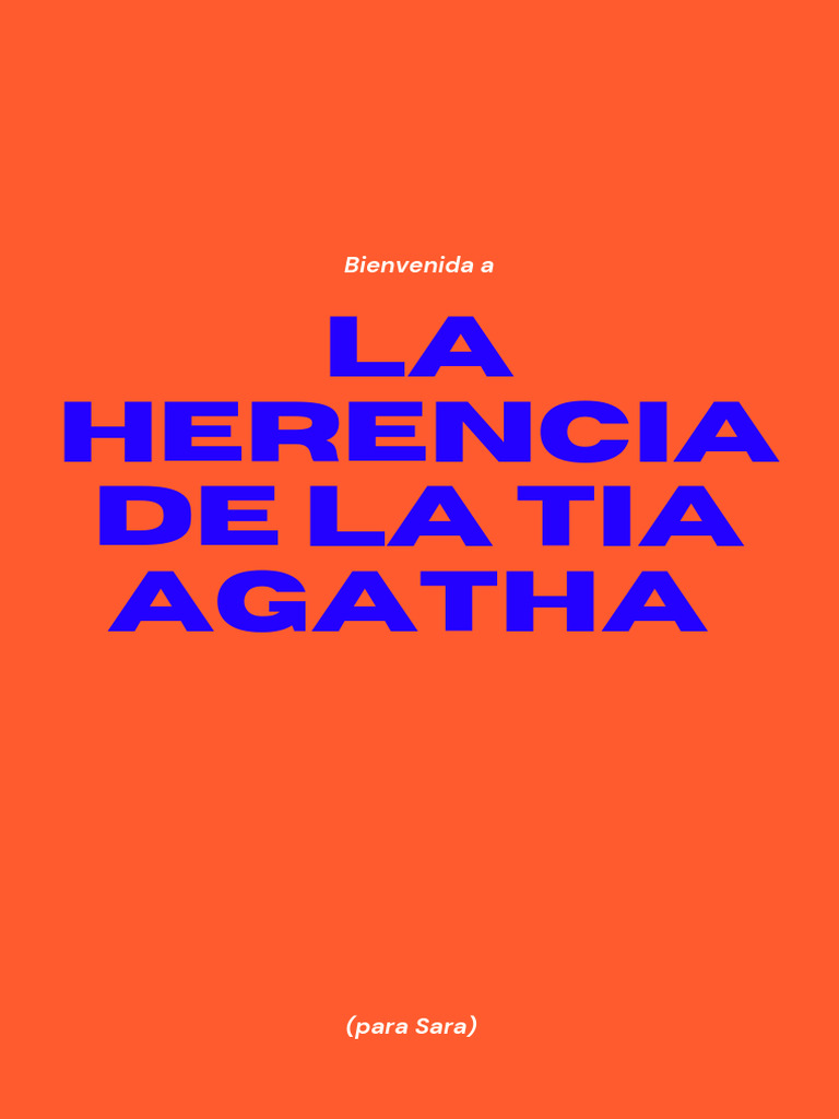 LA HERENCIA DE LA TIA AGATHA (Para Sara) | PDF