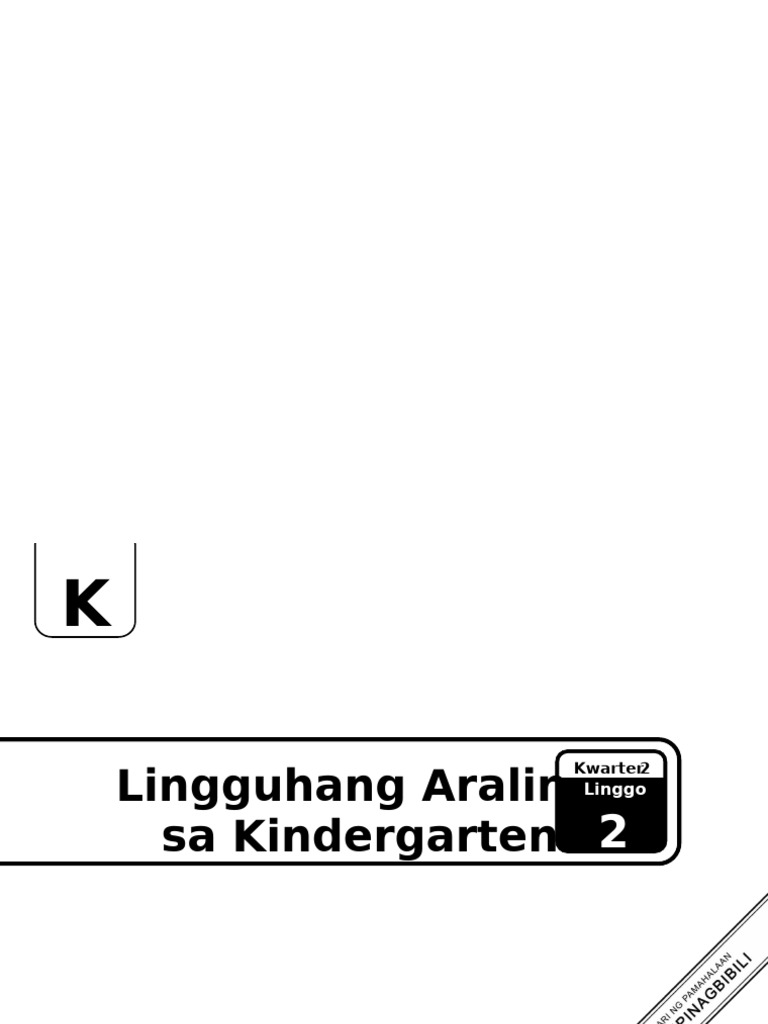 LE Kindergarten Q2 Week2 v.2 | PDF