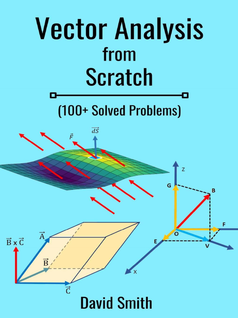 Vector Analysis From Scratch (Math Beyond Numbers) (David Smith) | PDF | Euclidean Vector ...