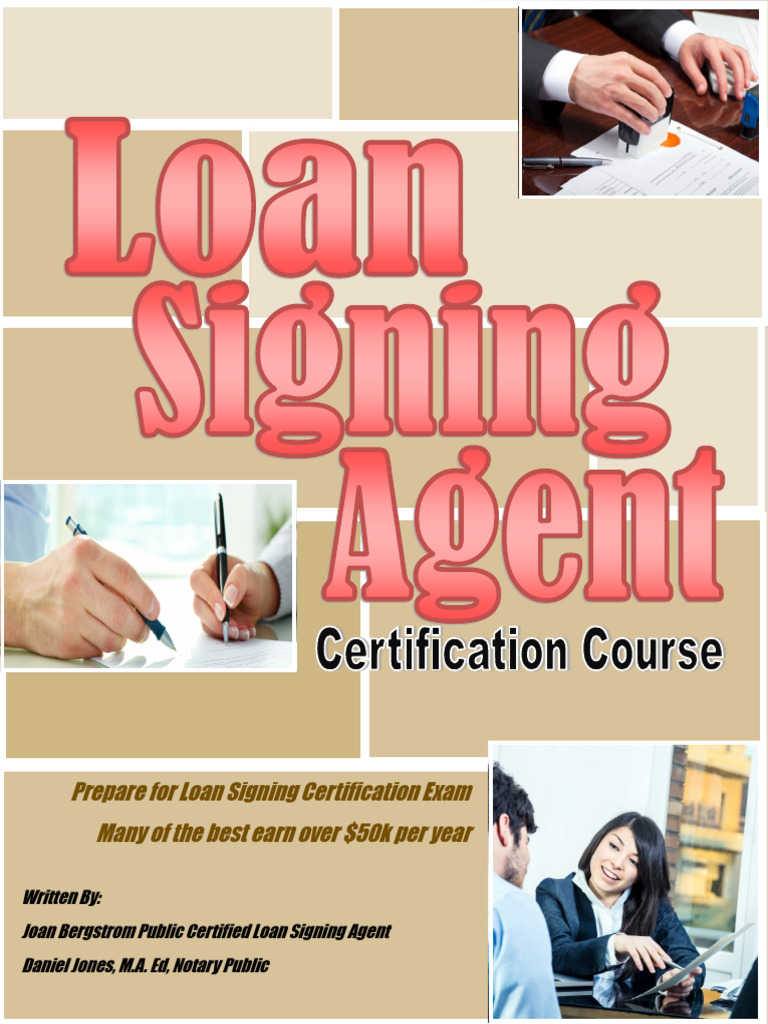 Prepare For Loan Signing Certification Exam Many of The Best Earn Over $50k Per Year | PDF ...