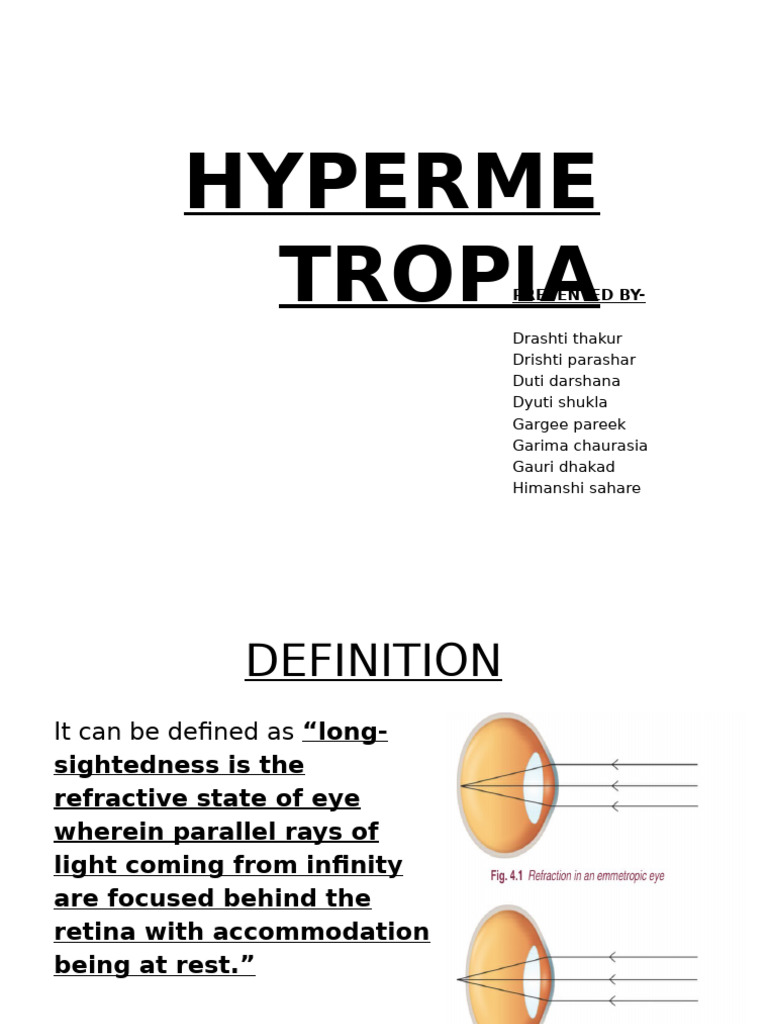 Hyperme Tropia: Presented by | PDF | Eye | Vision