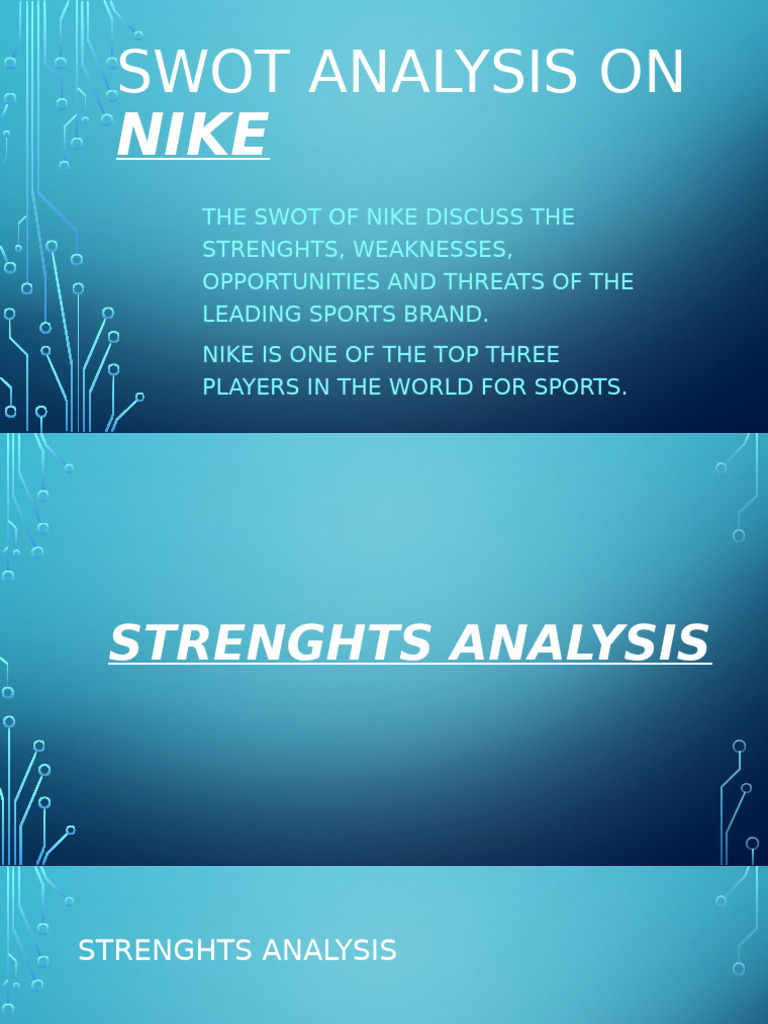 Nike SWOT Analysis: Strengths, Weaknesses, Opportunities, Threats | PDF