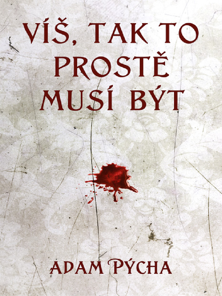 Vis Tak To Proste Musi Byt | PDF