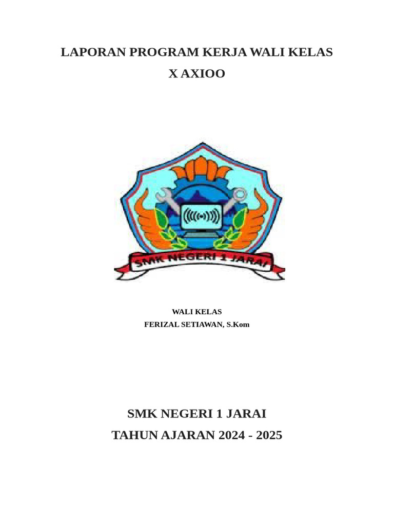 PROGRAM KERJA WALI KELAS X Axioo T.A 2024-2025 | PDF | Karier & Perkembangan