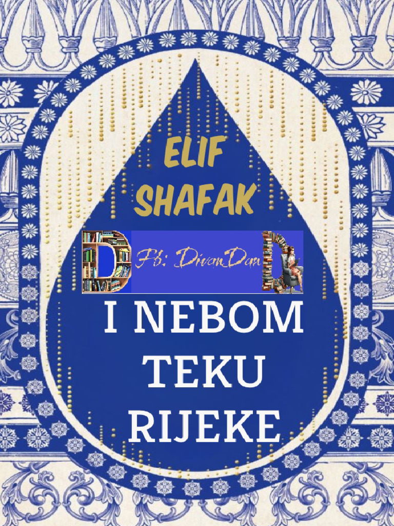 Elif Shafak - I Nebom Teku Rijeke | PDF