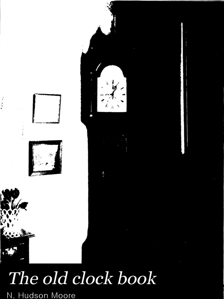 The Old Clock Book 1911 | PDF