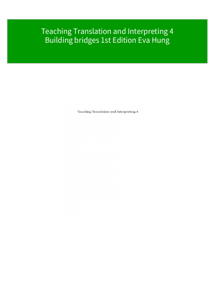 Teaching Translation and Interpreting 4 Building Bridges 1st Edition ... Teaching Translation and Interpreting 4 Building Bridges 1st Edition ...