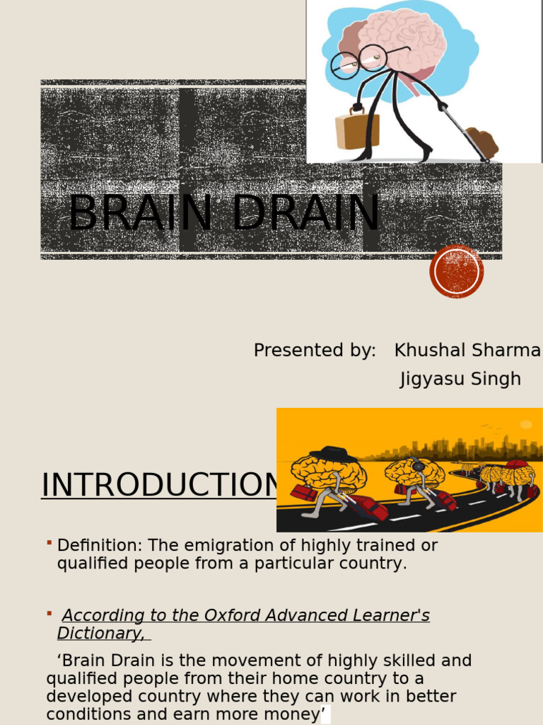 Brain_Drain_Presentation | PDF | Human Capital Flight | Human Migration