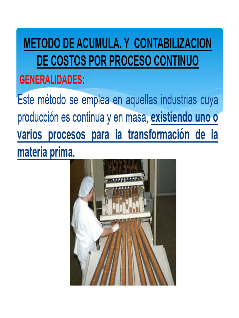 Presenta Proceso Continuo 2013 | PDF | Masa | Contabilidad de costos