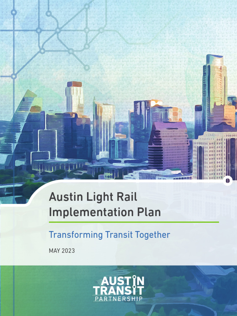 Austin Light Rail Implementation Plan May 2023 | PDF | Austin | Public ...