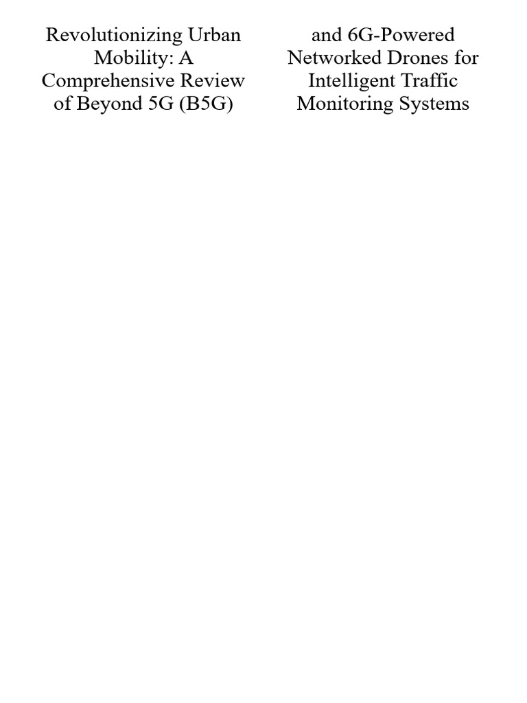 Revolutionizing Urban Mobility: A Comprehensive Review of Beyond 5G ...