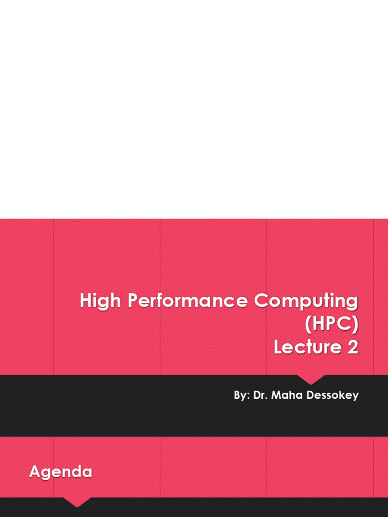High Performance Computing (HPC)_lec2 | PDF | Supercomputer | Parallel Computing