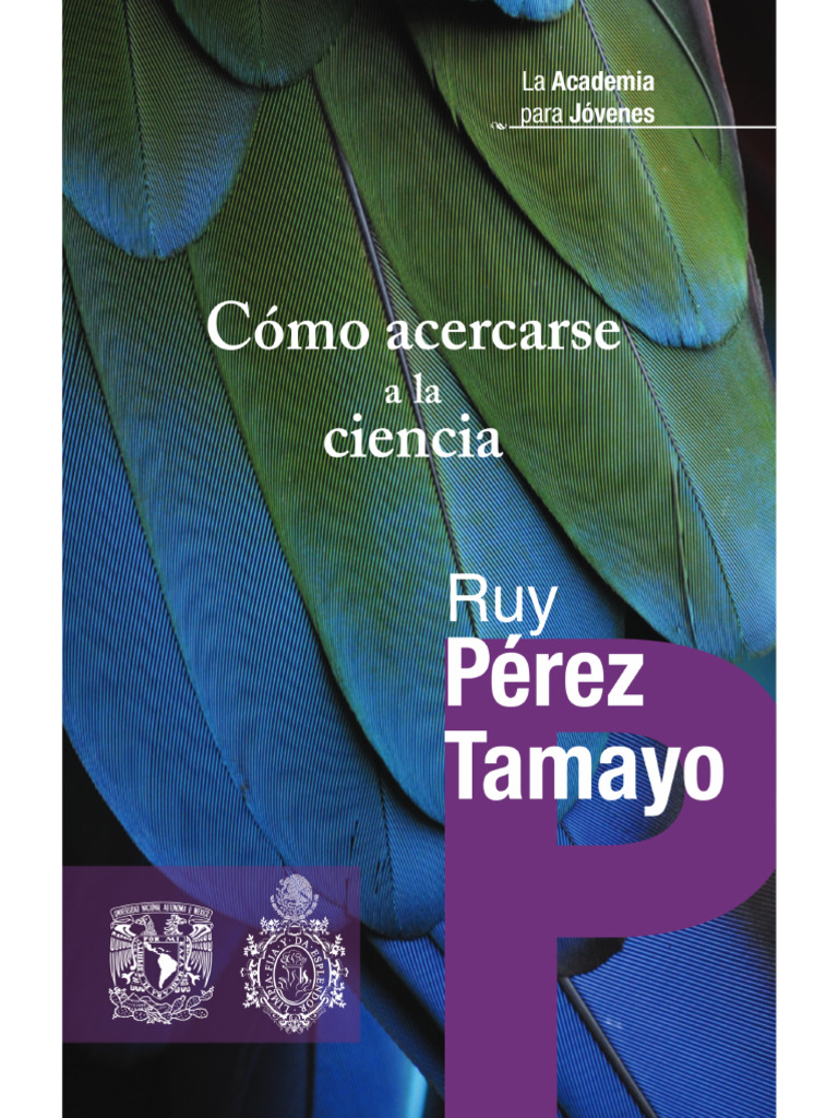 Perez Tamayo, R. 2002. Como Acercarse A La Ciencia | PDF