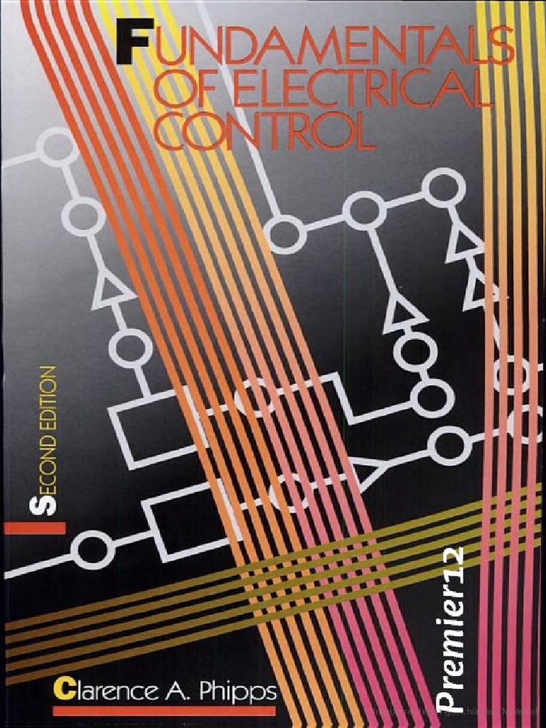 Fundamentals of Electrical Control by Clarence A. Phipps | PDF | Home ...