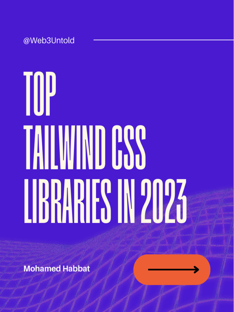 The Top Tailwind Libraries in 2025 | PDF | User Interface | Web Design