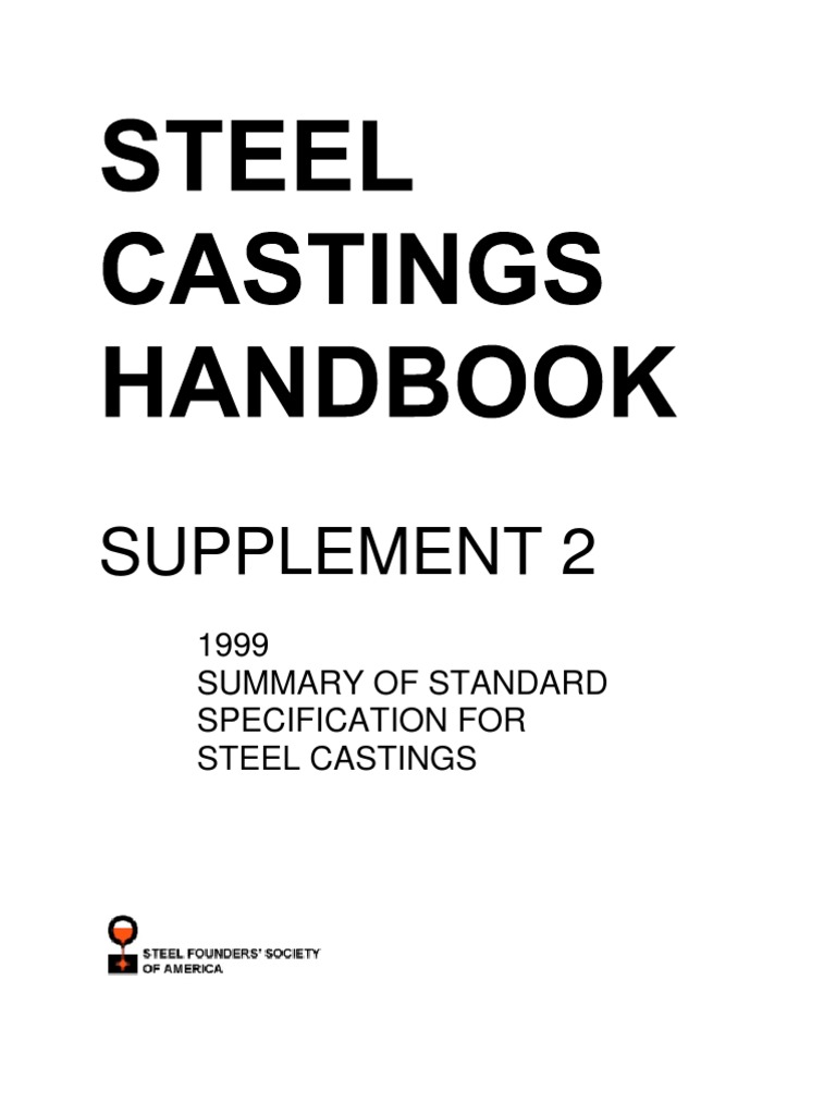 Steel Castings Handbook | PDF | Casting (Metalworking) | Steel