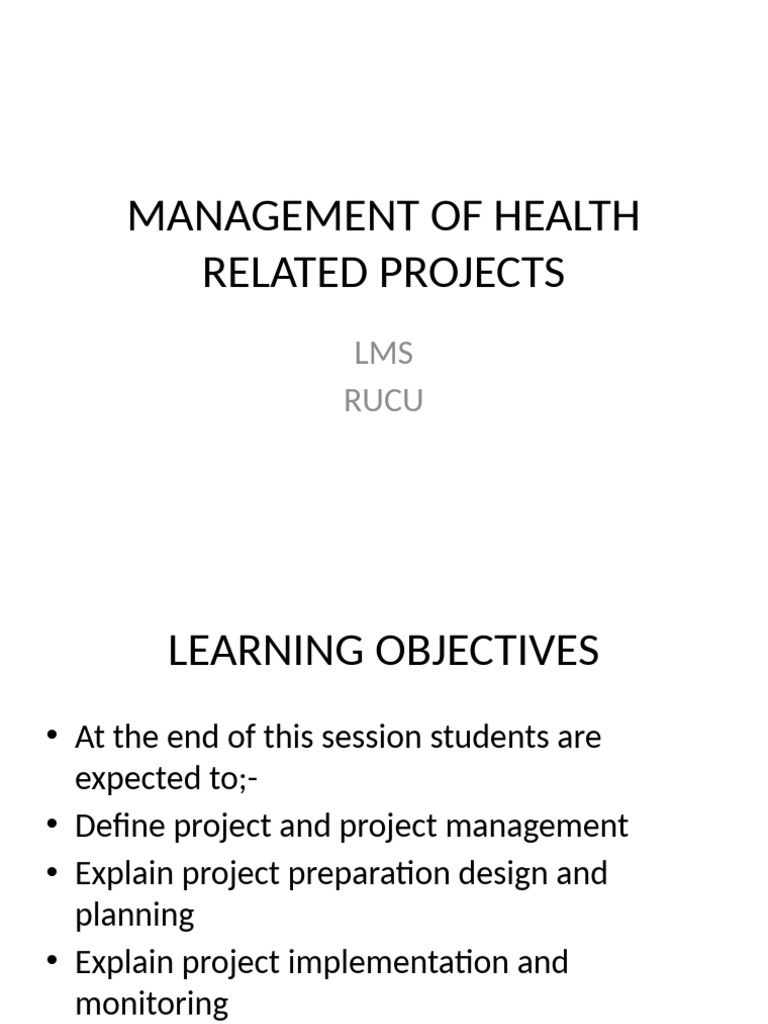 Management of Health Related Projects | PDF | Project Management | Goal