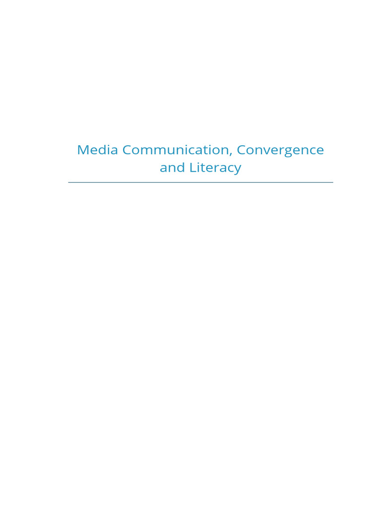 Media Communication Convergence and Literacy 1657694040 | PDF | Mass ...