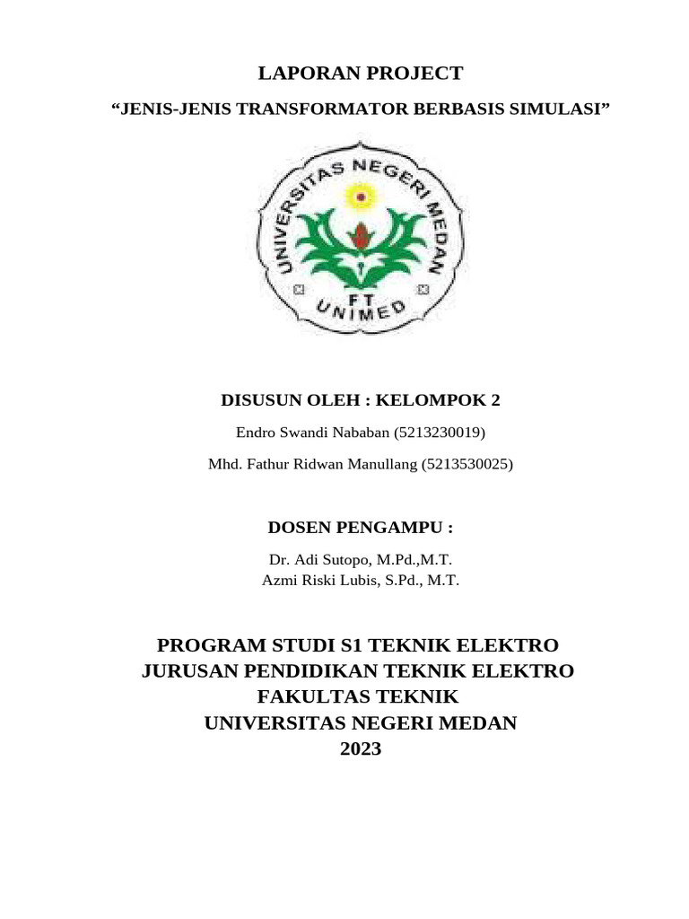 Makalah Simulasi Jenis Transformator - Kelompok 2 - Transformator B 2023 | PDF | Teknologi ...
