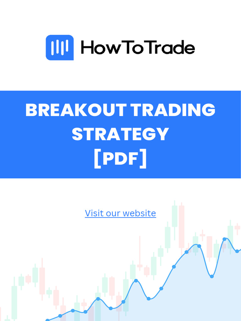 Breakout Trading Strategy 2 | PDF | Day Trading | Financial Markets