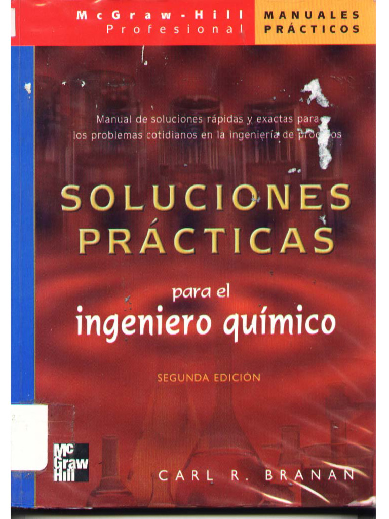 Soluciones Practicas para El Ingeniero Químico | PDF