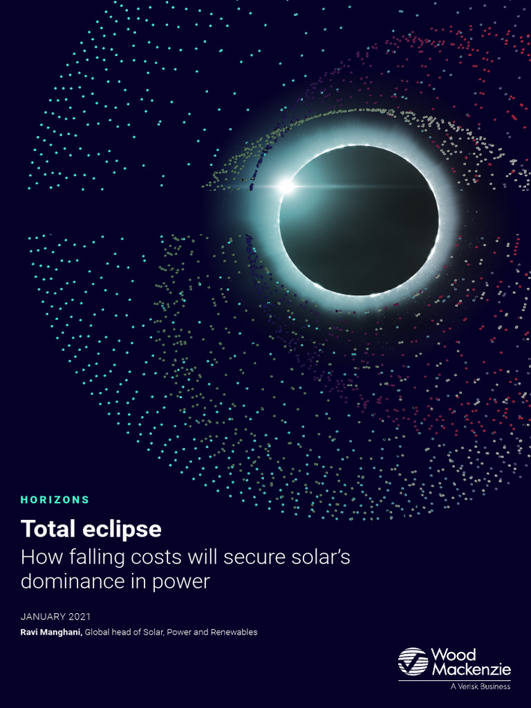Wood MacKenzie, Horizons Total Eclipse - How Falling Costs Will Secure Solar's Dominance in ...