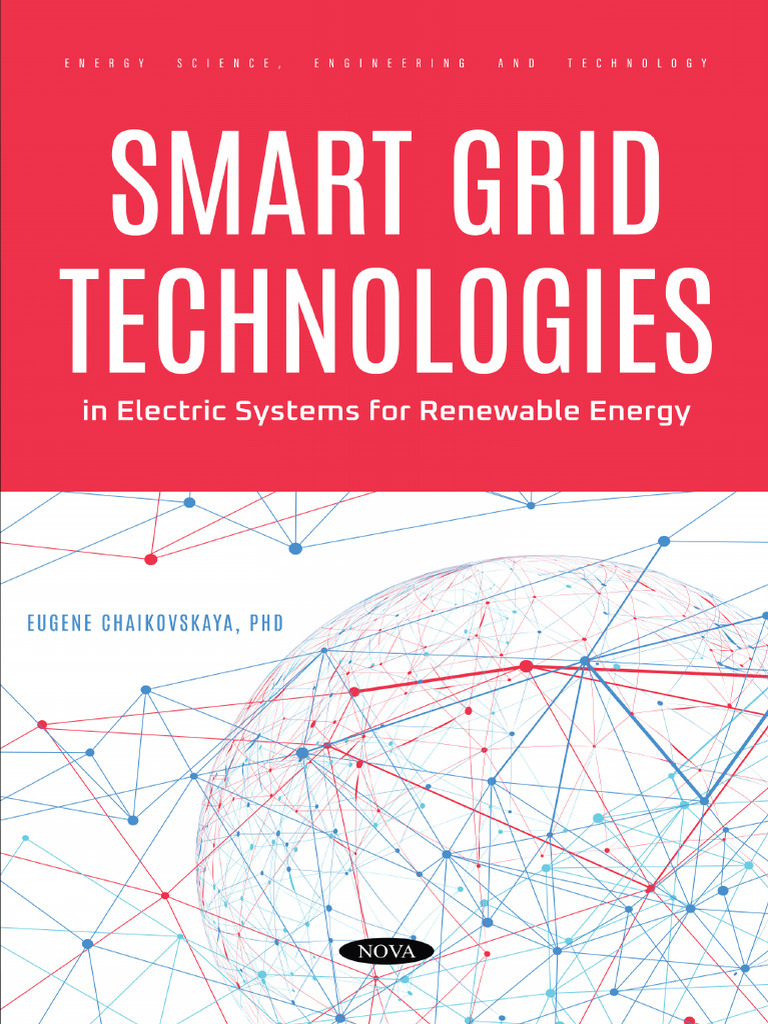 Smart Grid Technologies in Electric Systems For Renewable Energy (Eugene Chaikovskaya) (Z ...