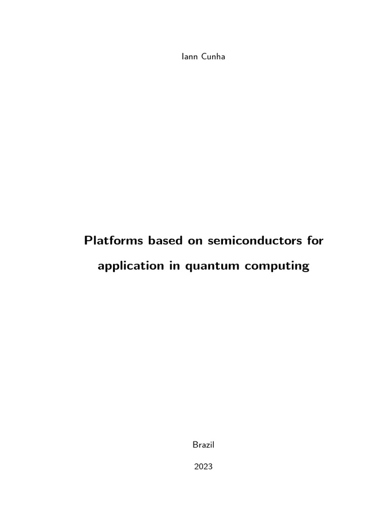 Platforms Based On Semiconductors For Application in Quantum Computing 12072023 | PDF | Quantum ...