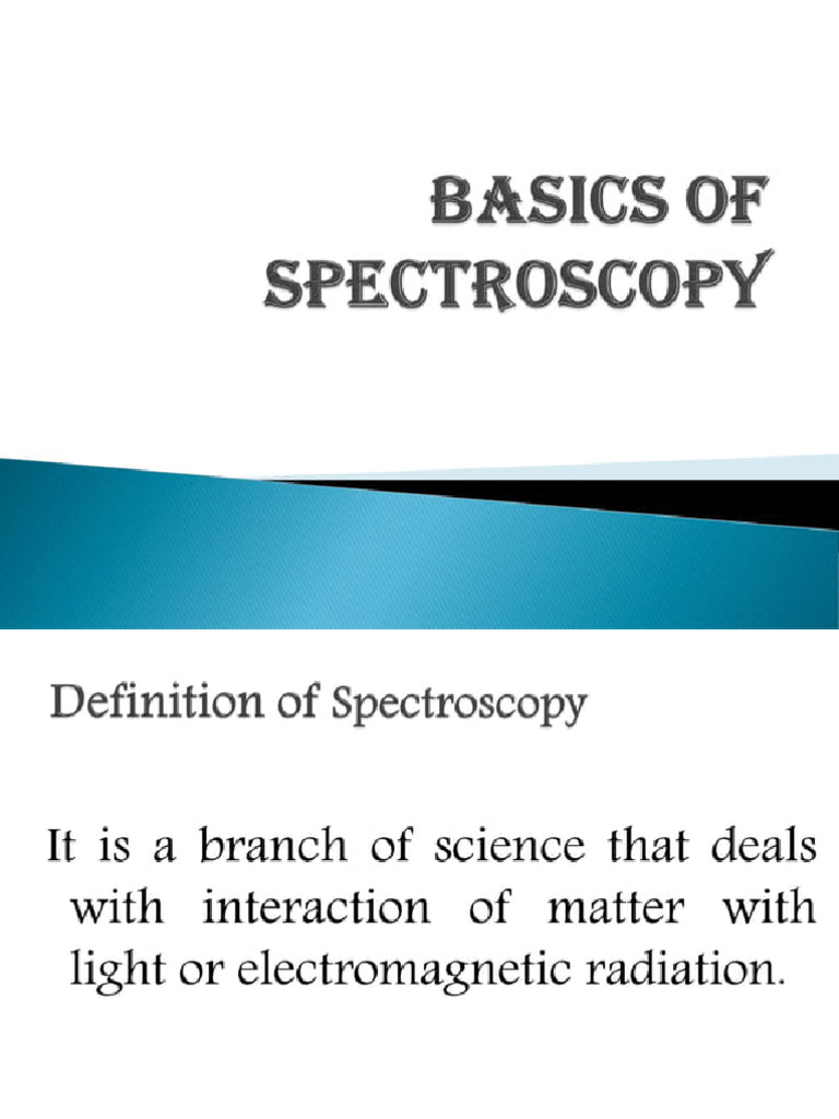 Basics of Spectroscopy (SlideShare) | PDF