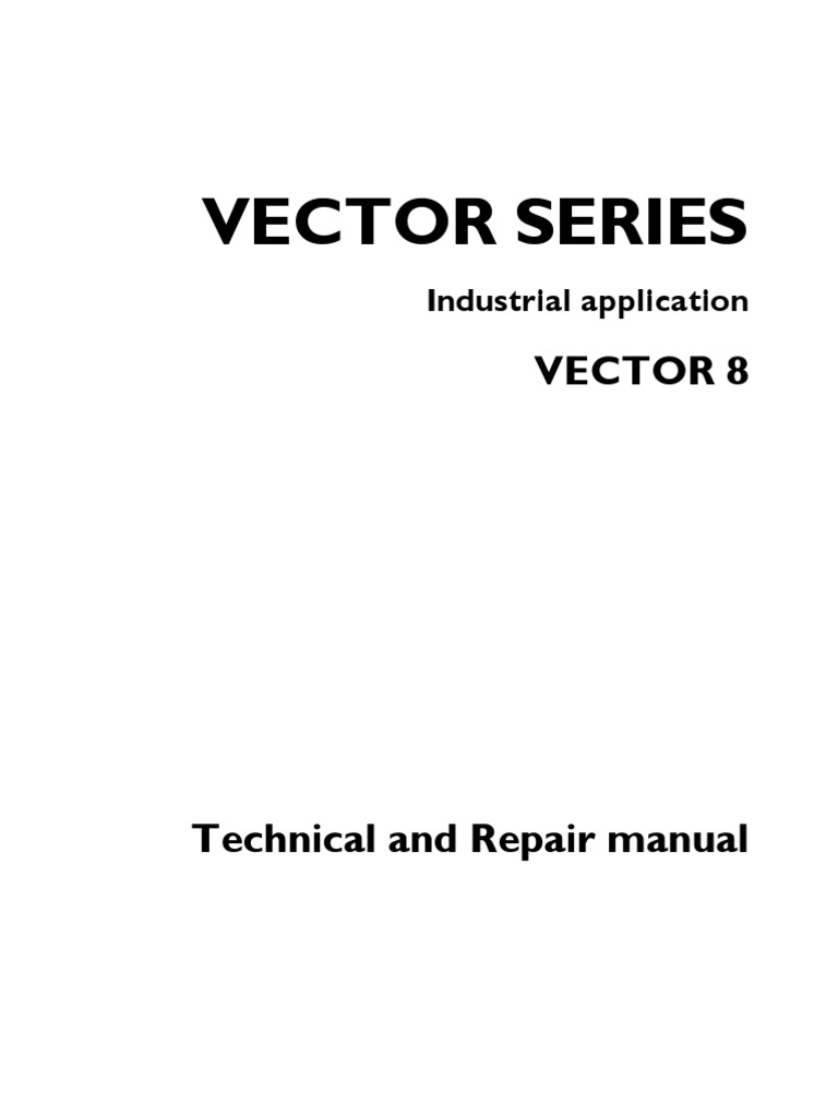 Vector 8 Technical and Repair Manual - Industrial Application | PDF ...