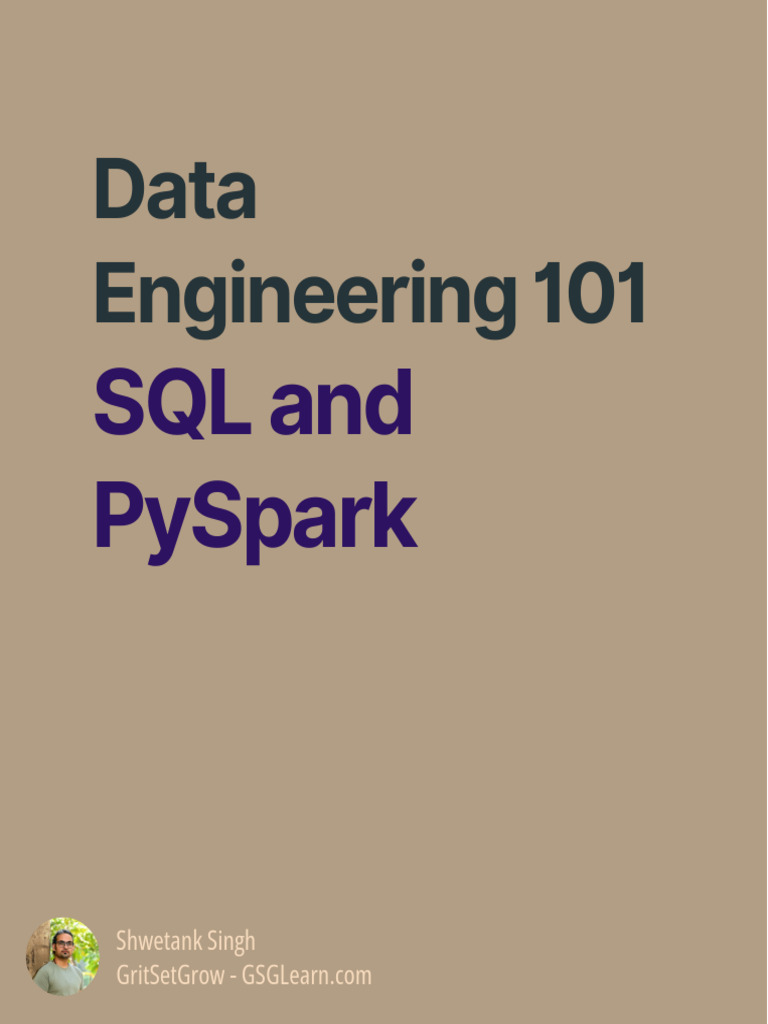 Data Engineering 101 SQL and PySpark 1727161935 | PDF | Apache Spark | Computer Programming