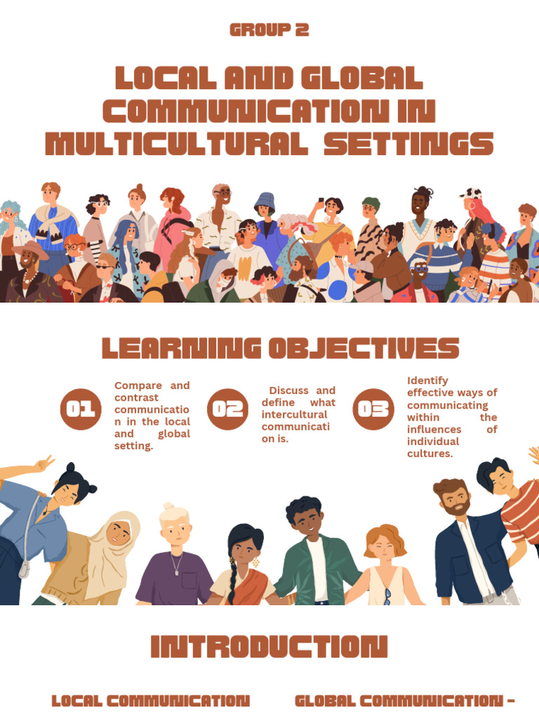 Group 2 Local and Global Communication in Multicultural Setting | PDF | Communication | Cross ...