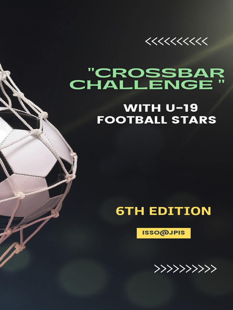 Crossbar Challenge With U-19 Football Stars ISSO 6th Edition at JPIS ...