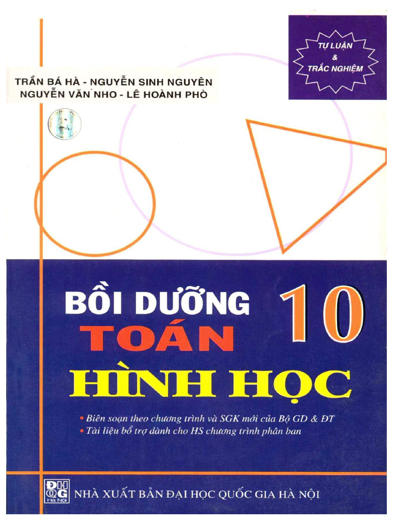 Boi Duong Toan Hinh Hoc Lop 10 (NXB Dai Hoc Quoc Gia 2006) - Tran Ba Ha ...